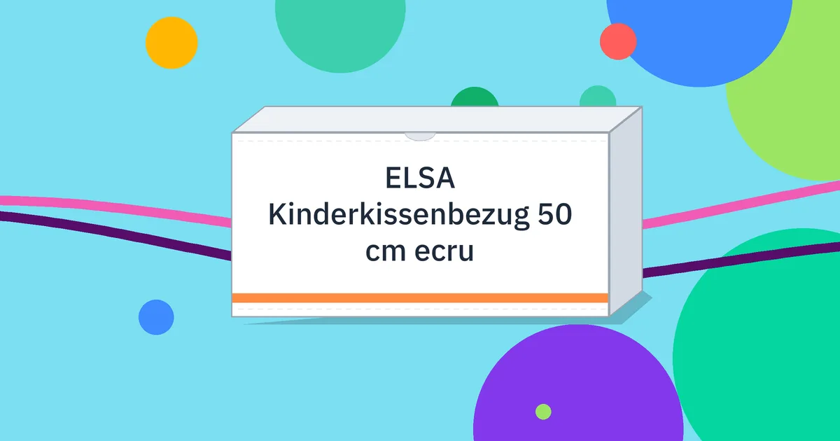 Symbolbild: Packung mit der Aufschrift ELSA Kinderkissenbezug 50 cm ecru (PZN 02816970) – Verfügbarkeit und Bezug in Apotheken in Frankfurt am Main