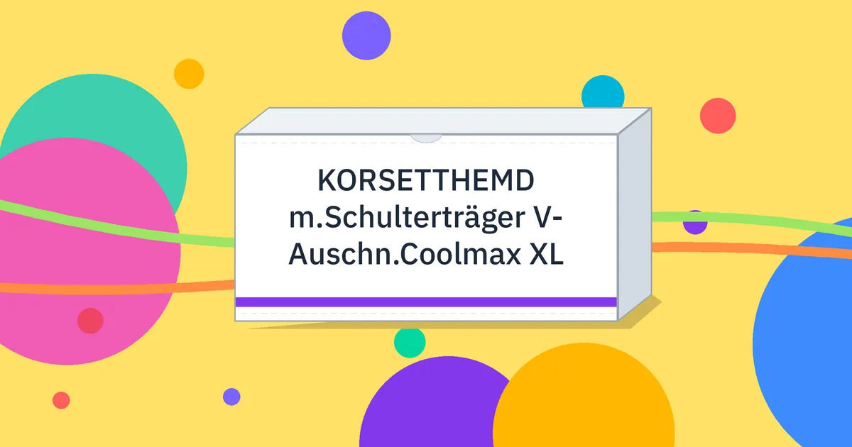 Symbolbild: Packung mit der Aufschrift KORSETTHEMD m.Schulterträger V-Auschn.Coolmax XL (PZN 09639637) – Verfügbarkeit und Bezug in Apotheken in Frankfurt am Main