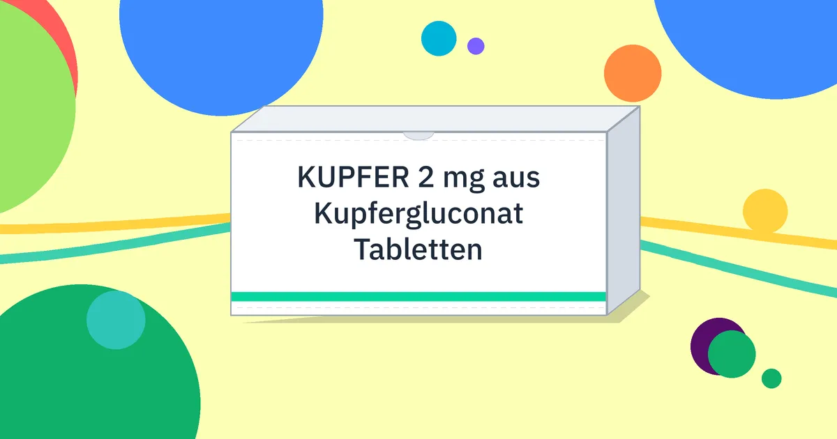 Symbolbild: Packung mit der Aufschrift KUPFER 2 mg aus Kupfergluconat Tabletten (PZN 10987556) – Verfügbarkeit und Bezug in Apotheken in Frankfurt am Main