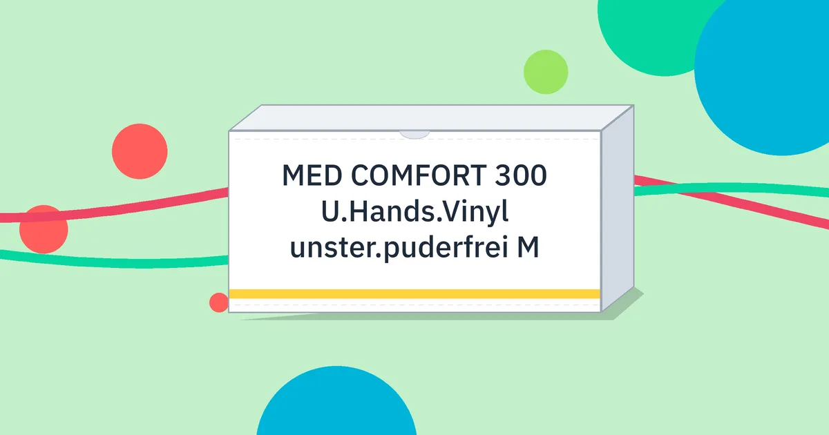 Symbolbild: Packung mit der Aufschrift MED COMFORT 300 U.Hands.Vinyl unster.puderfrei M (PZN 15607104) – Verfügbarkeit und Bezug in Apotheken in Frankfurt am Main