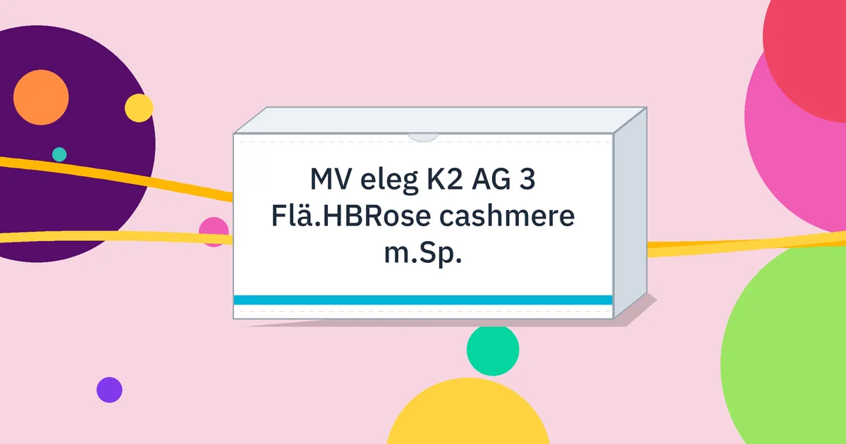 Symbolbild: Packung mit der Aufschrift MV eleg K2 AG 3 Flä.HBRose cashmere m.Sp. (PZN 15717732) – Verfügbarkeit und Bezug in Apotheken in Frankfurt am Main