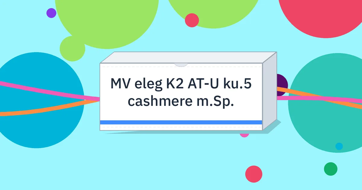 Symbolbild: Packung mit der Aufschrift MV eleg K2 AT-U ku.5 cashmere m.Sp. (PZN 15291492) – Verfügbarkeit und Bezug in Apotheken in Frankfurt am Main