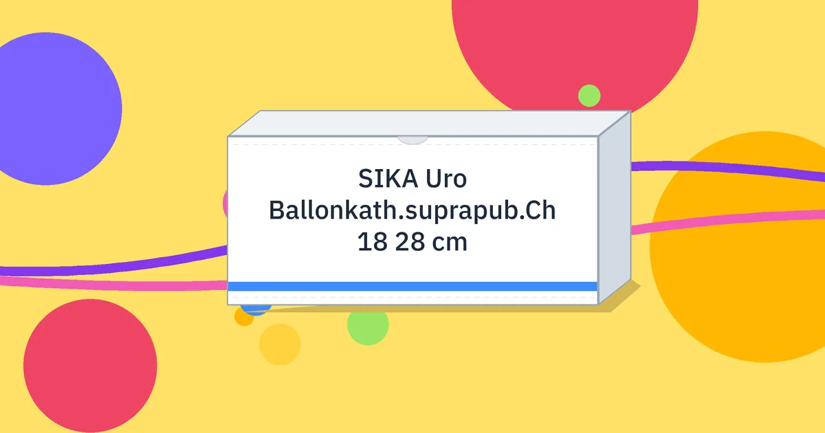 Symbolbild: Packung mit der Aufschrift SIKA Uro Ballonkath.suprapub.Ch 18 28 cm (PZN 03405393) – Verfügbarkeit und Bezug in Apotheken in Frankfurt am Main