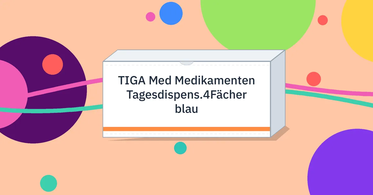 Symbolbild: Packung mit der Aufschrift TIGA Med Medikamenten Tagesdispens.4Fächer blau (PZN 06838796) – Verfügbarkeit und Bezug in Apotheken in Frankfurt am Main