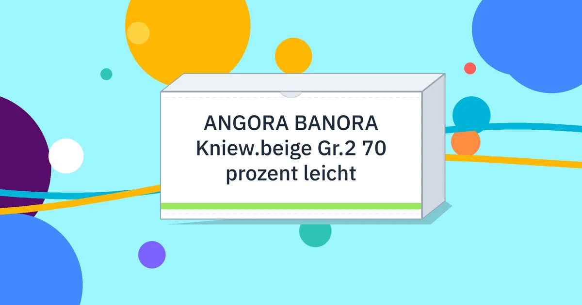 Symbolbild: Packung mit der Aufschrift ANGORA BANORA Kniew.beige Gr.2 70 prozent leicht (PZN 02769035) – Verfügbarkeit und Bezug in Apotheken in Frankfurt am Main