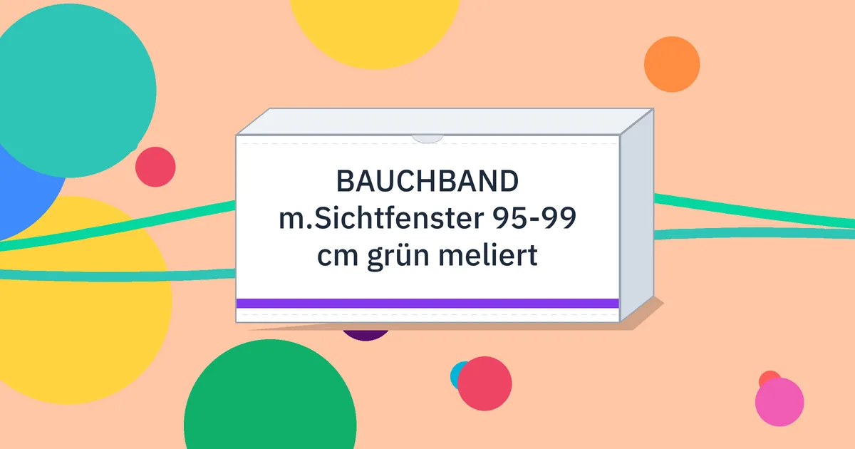 Symbolbild: Packung mit der Aufschrift BAUCHBAND m.Sichtfenster 95-99 cm grün meliert (PZN 13917390) – Verfügbarkeit und Bezug in Apotheken in Frankfurt am Main