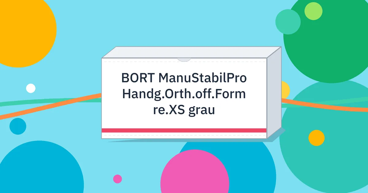 Symbolbild: Packung mit der Aufschrift BORT ManuStabilPro Handg.Orth.off.Form re.XS grau (PZN 18270125) – Verfügbarkeit und Bezug in Apotheken in Frankfurt am Main