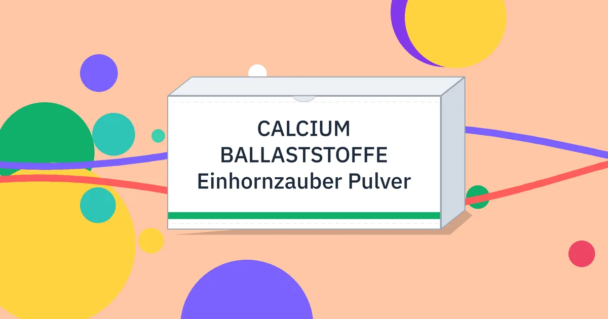 Symbolbild: Packung mit der Aufschrift CALCIUM BALLASTSTOFFE Einhornzauber Pulver (PZN 18449829) – Verfügbarkeit und Bezug in Apotheken in Frankfurt am Main
