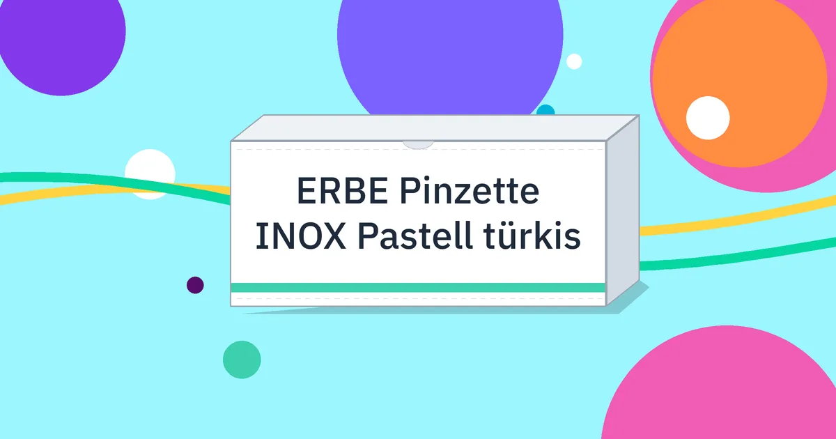 Symbolbild: Packung mit der Aufschrift ERBE Pinzette INOX Pastell türkis (PZN 14221058) – Verfügbarkeit und Bezug in Apotheken in Frankfurt am Main