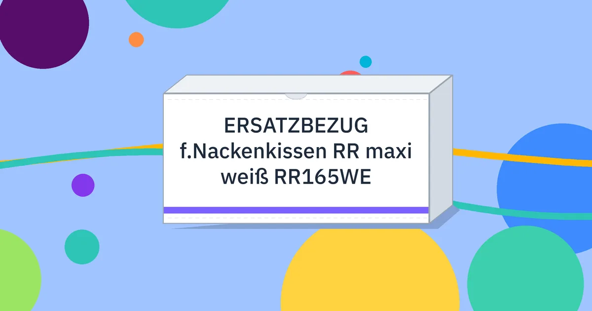 Symbolbild: Packung mit der Aufschrift ERSATZBEZUG f.Nackenkissen RR maxi weiß RR165WE (PZN 00596458) – Verfügbarkeit und Bezug in Apotheken in Frankfurt am Main