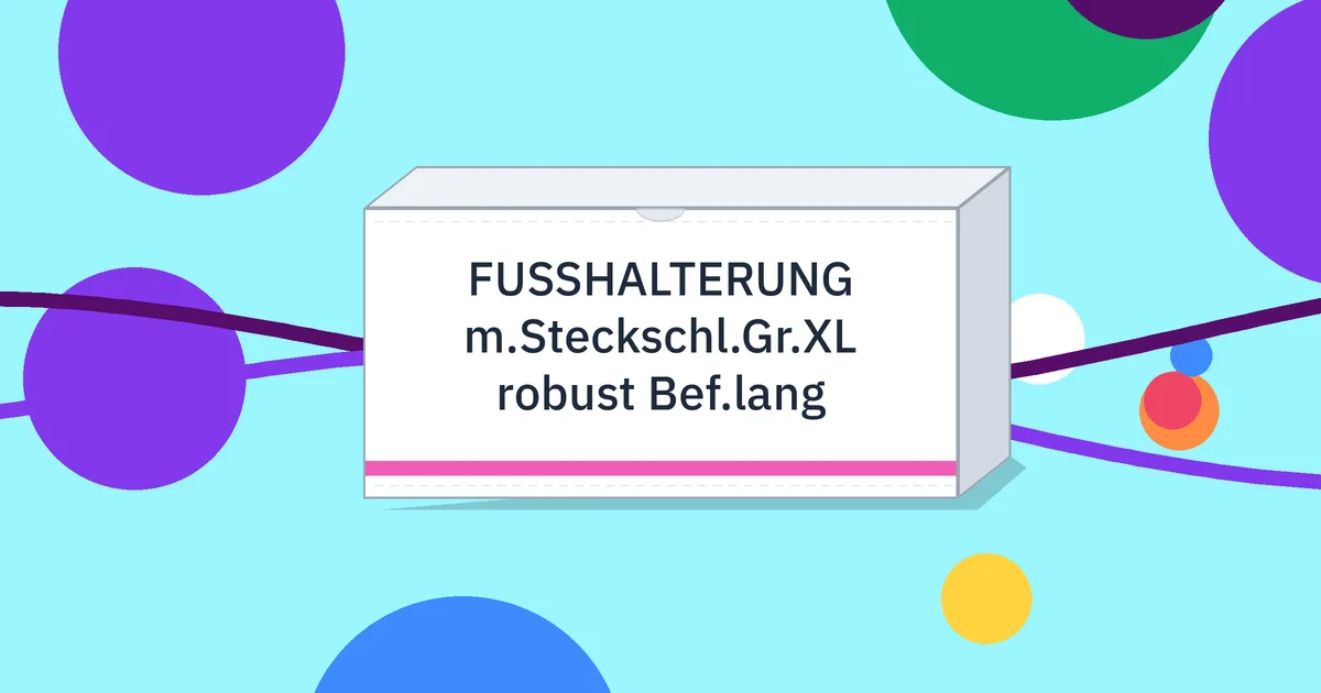 Symbolbild: Packung mit der Aufschrift FUSSHALTERUNG m.Steckschl.Gr.XL robust Bef.lang (PZN 14297794) – Verfügbarkeit und Bezug in Apotheken in Frankfurt am Main