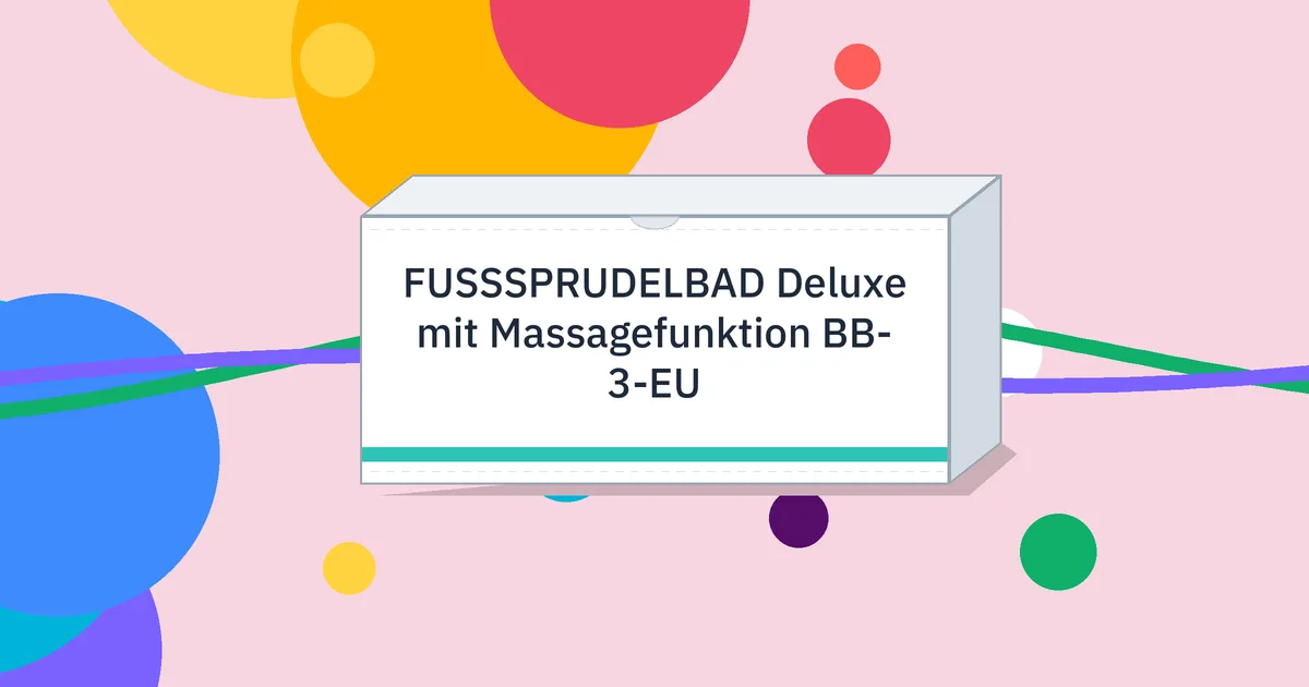 Symbolbild: Packung mit der Aufschrift FUSSSPRUDELBAD Deluxe mit Massagefunktion BB-3-EU (PZN 09917616) – Verfügbarkeit und Bezug in Apotheken in Frankfurt am Main
