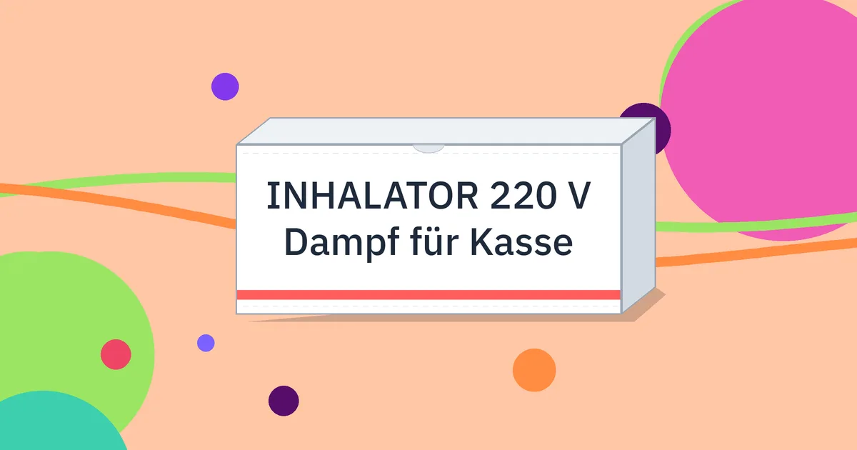 Symbolbild: Packung mit der Aufschrift INHALATOR 220 V Dampf für Kasse (PZN 01728270) – Verfügbarkeit und Bezug in Apotheken in Frankfurt am Main