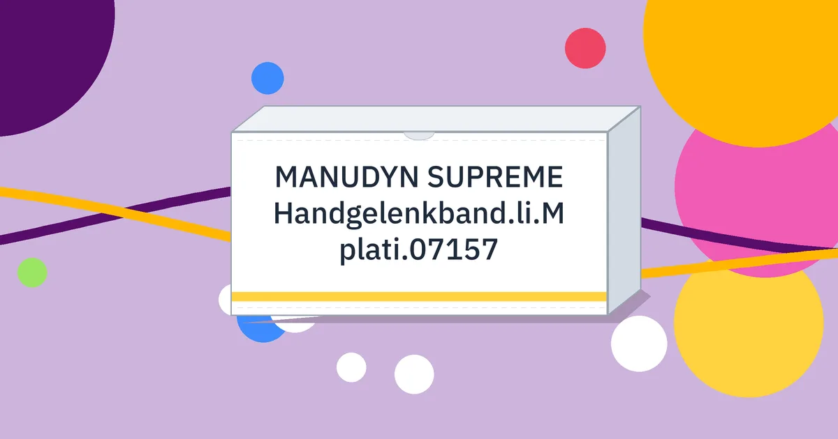 Symbolbild: Packung mit der Aufschrift MANUDYN SUPREME Handgelenkband.li.M plati.07157 (PZN 16881652) – Verfügbarkeit und Bezug in Apotheken in Frankfurt am Main