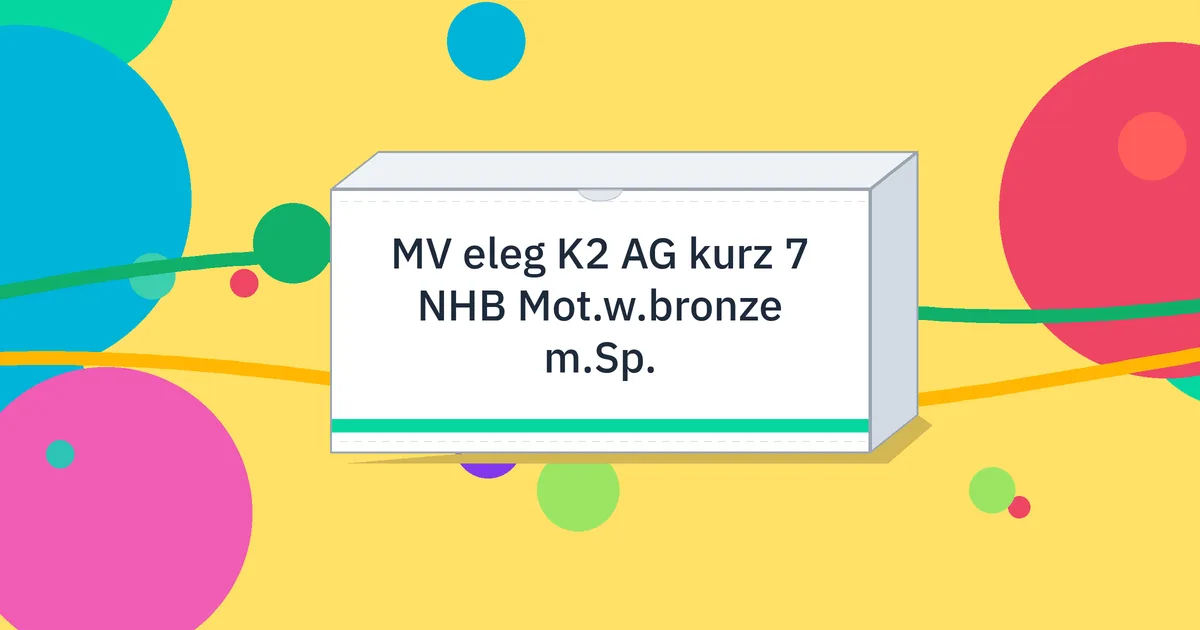 Symbolbild: Packung mit der Aufschrift MV eleg K2 AG kurz 7 NHB Mot.w.bronze m.Sp. (PZN 15712930) – Verfügbarkeit und Bezug in Apotheken in Frankfurt am Main