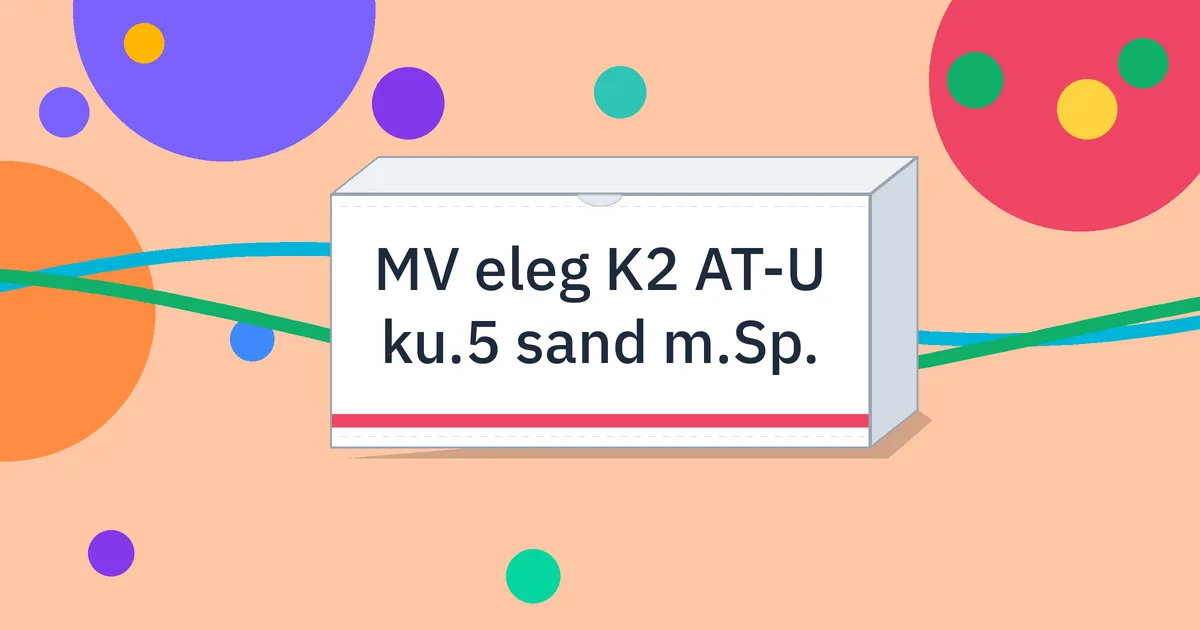 Symbolbild: Packung mit der Aufschrift MV eleg K2 AT-U ku.5 sand m.Sp. (PZN 18923946) – Verfügbarkeit und Bezug in Apotheken in Frankfurt am Main