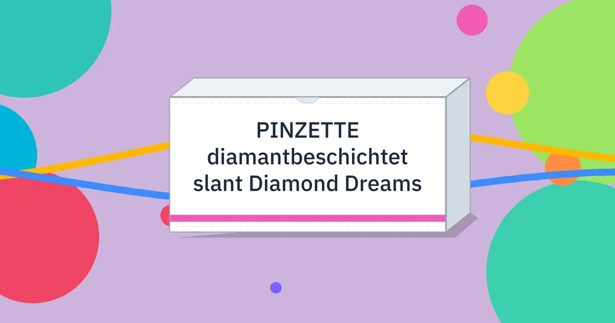 Symbolbild: Packung mit der Aufschrift PINZETTE diamantbeschichtet slant Diamond Dreams (PZN 06472378) – Verfügbarkeit und Bezug in Apotheken in Frankfurt am Main