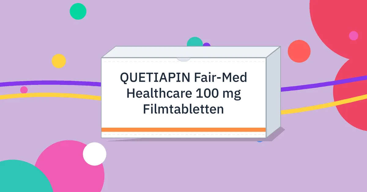 Symbolbild: Packung mit der Aufschrift QUETIAPIN Fair-Med Healthcare 100 mg Filmtabletten (PZN 12494504) – Verfügbarkeit und Bezug in Apotheken in Frankfurt am Main
