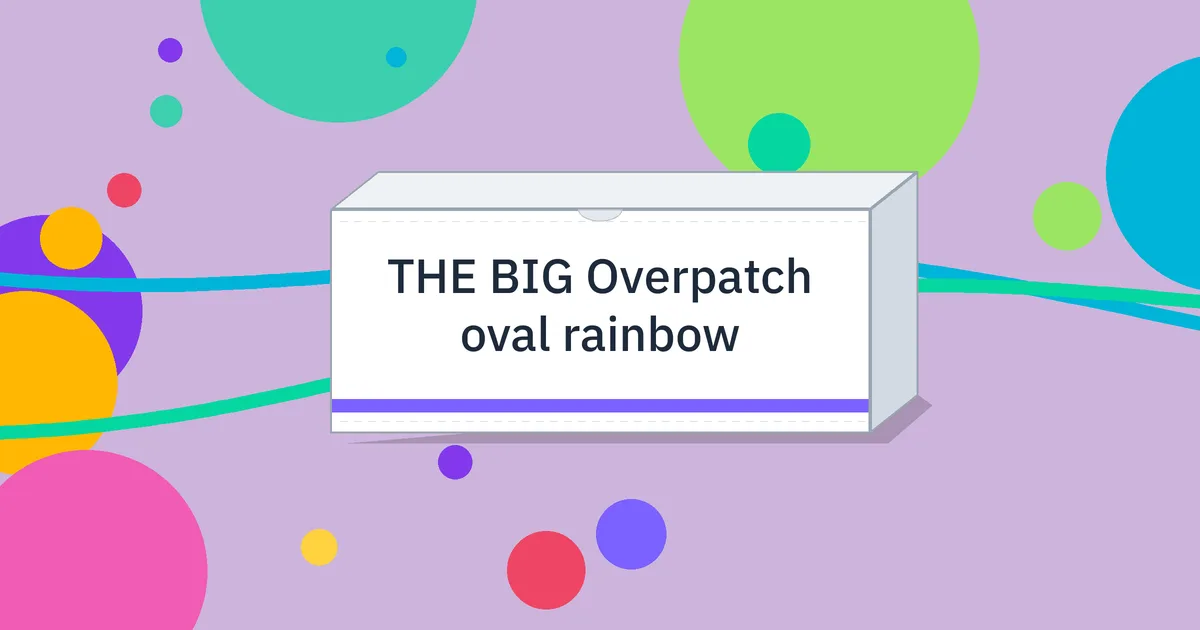 Symbolbild: Packung mit der Aufschrift THE BIG Overpatch oval rainbow (PZN 19867730) – Verfügbarkeit und Bezug in Apotheken in Frankfurt am Main