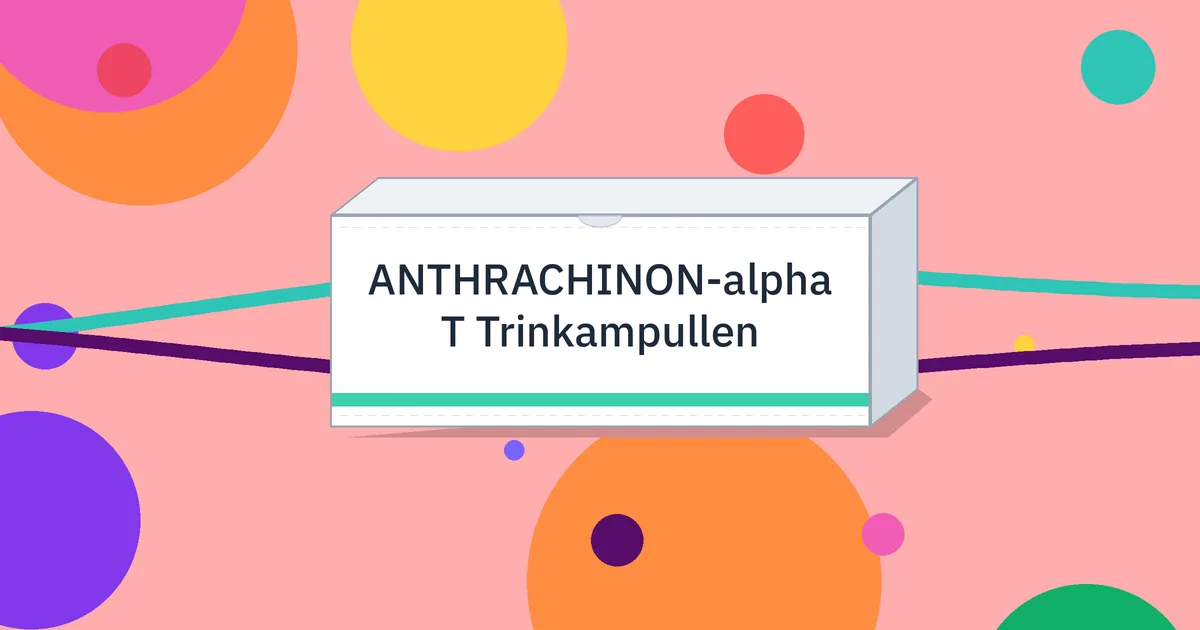 Symbolbild: Packung mit der Aufschrift ANTHRACHINON-alpha T Trinkampullen (PZN 10227839) – Verfügbarkeit und Bezug in Apotheken in Frankfurt am Main