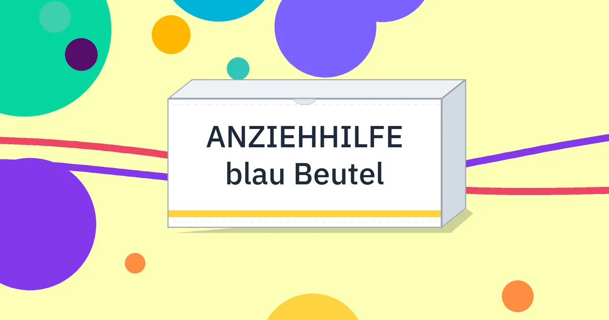Symbolbild: Packung mit der Aufschrift ANZIEHHILFE blau Beutel (PZN 07150748) – Verfügbarkeit und Bezug in Apotheken in Frankfurt am Main