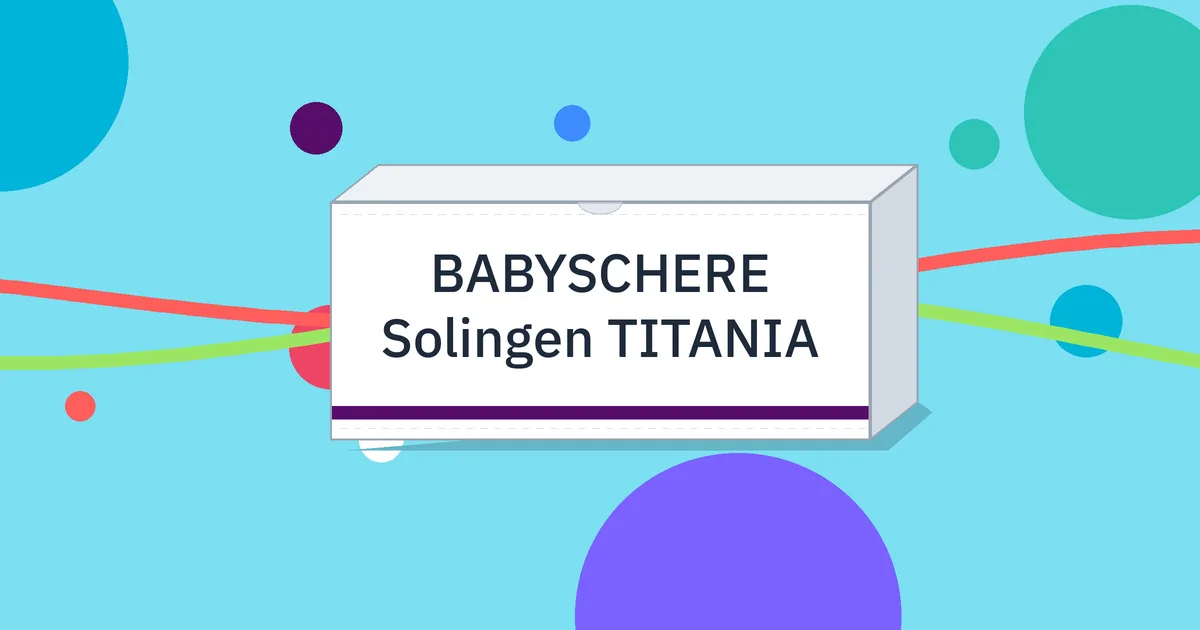 Symbolbild: Packung mit der Aufschrift BABYSCHERE Solingen TITANIA (PZN 06058756) – Verfügbarkeit und Bezug in Apotheken in Frankfurt am Main
