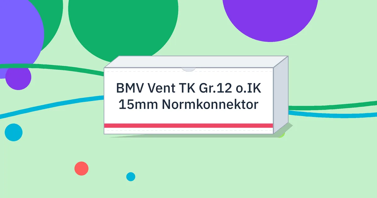 Symbolbild: Packung mit der Aufschrift BMV Vent TK Gr.12 o.IK 15mm Normkonnektor (PZN 18384449) – Verfügbarkeit und Bezug in Apotheken in Frankfurt am Main