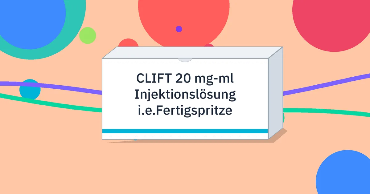 Symbolbild: Packung mit der Aufschrift CLIFT 20 mg-ml Injektionslösung i.e.Fertigspritze (PZN 17837096) – Verfügbarkeit und Bezug in Apotheken in Frankfurt am Main