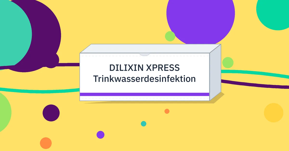 Symbolbild: Packung mit der Aufschrift DILIXIN XPRESS Trinkwasserdesinfektion (PZN 13816890) – Verfügbarkeit und Bezug in Apotheken in Frankfurt am Main