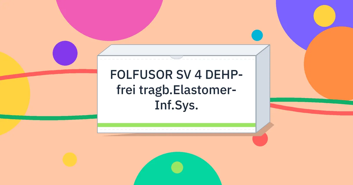 Symbolbild: Packung mit der Aufschrift FOLFUSOR SV 4 DEHP-frei tragb.Elastomer-Inf.Sys. (PZN 09717461) – Verfügbarkeit und Bezug in Apotheken in Frankfurt am Main