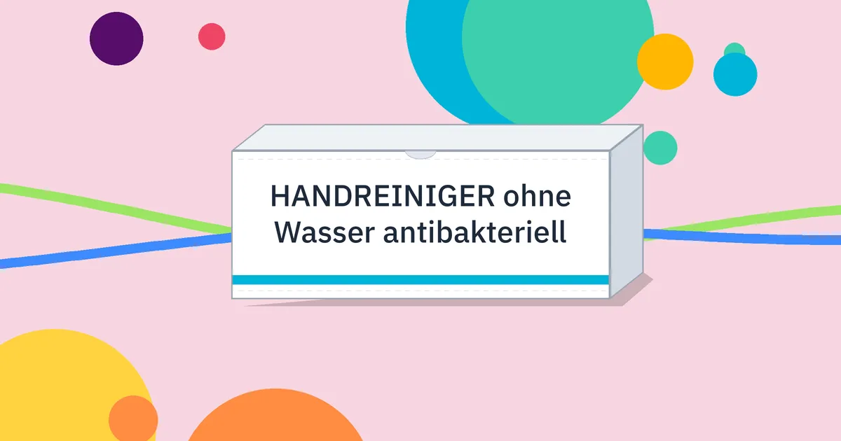 Symbolbild: Packung mit der Aufschrift HANDREINIGER ohne Wasser antibakteriell (PZN 09883892) – Verfügbarkeit und Bezug in Apotheken in Frankfurt am Main