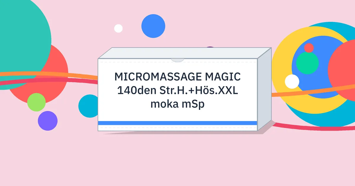 Symbolbild: Packung mit der Aufschrift MICROMASSAGE MAGIC 140den Str.H.+Hös.XXL moka mSp (PZN 03980275) – Verfügbarkeit und Bezug in Apotheken in Frankfurt am Main
