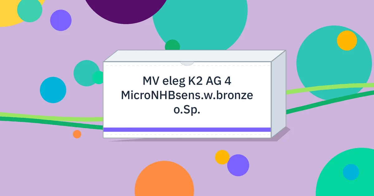 Symbolbild: Packung mit der Aufschrift MV eleg K2 AG 4 MicroNHBsens.w.bronze o.Sp. (PZN 15725393) – Verfügbarkeit und Bezug in Apotheken in Frankfurt am Main