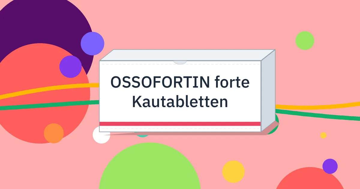 Symbolbild: Packung mit der Aufschrift OSSOFORTIN forte Kautabletten (PZN 00465733) – Verfügbarkeit und Bezug in Apotheken in Frankfurt am Main