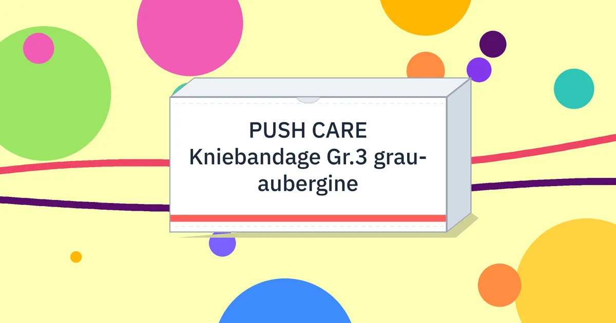 Symbolbild: Packung mit der Aufschrift PUSH CARE Kniebandage Gr.3 grau-aubergine (PZN 04856904) – Verfügbarkeit und Bezug in Apotheken in Frankfurt am Main