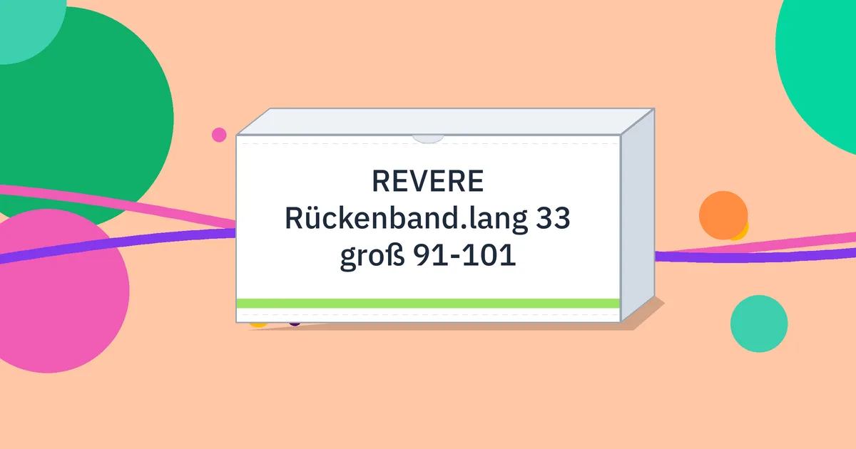Symbolbild: Packung mit der Aufschrift REVERE Rückenband.lang 33 groß 91-101 (PZN 04498020) – Verfügbarkeit und Bezug in Apotheken in Frankfurt am Main