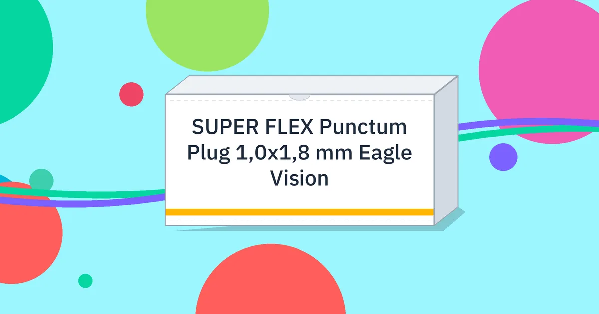 Symbolbild: Packung mit der Aufschrift SUPER FLEX Punctum Plug 1,0x1,8 mm Eagle Vision (PZN 10929211) – Verfügbarkeit und Bezug in Apotheken in Frankfurt am Main