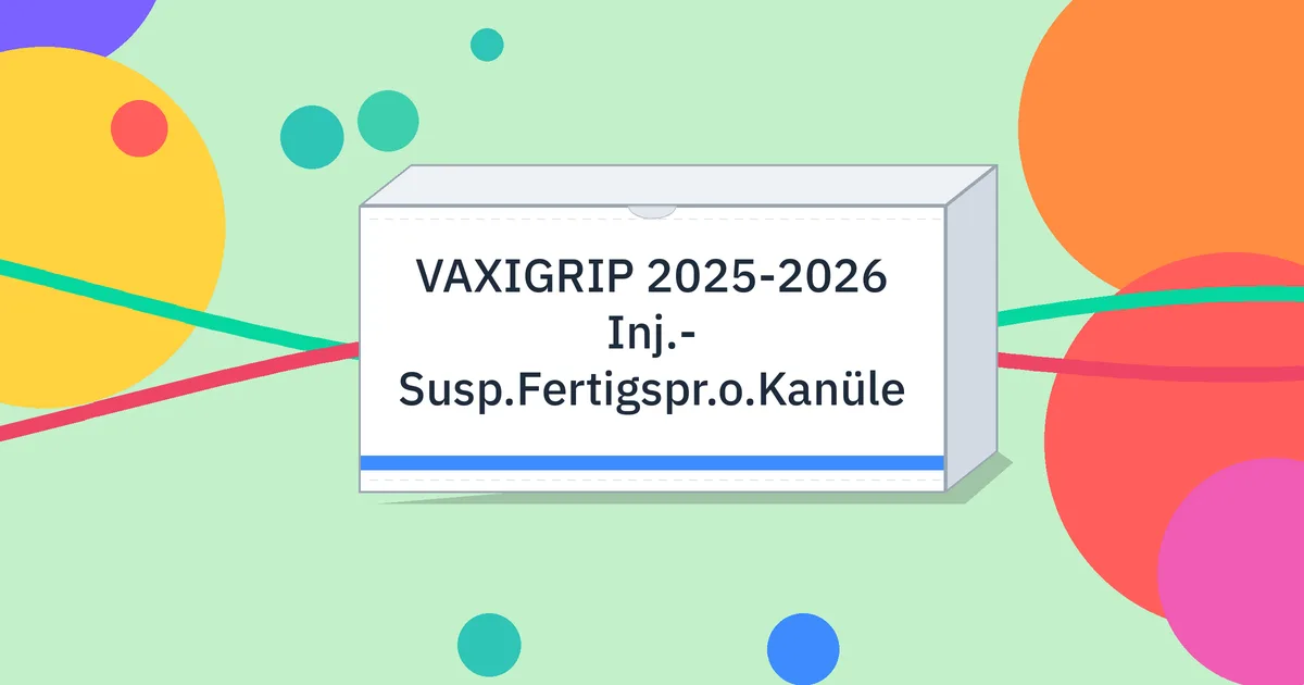 Symbolbild: Packung mit der Aufschrift VAXIGRIP 2025-2026 Inj.-Susp.Fertigspr.o.Kanüle (PZN 19403462) – Verfügbarkeit und Bezug in Apotheken in Frankfurt am Main