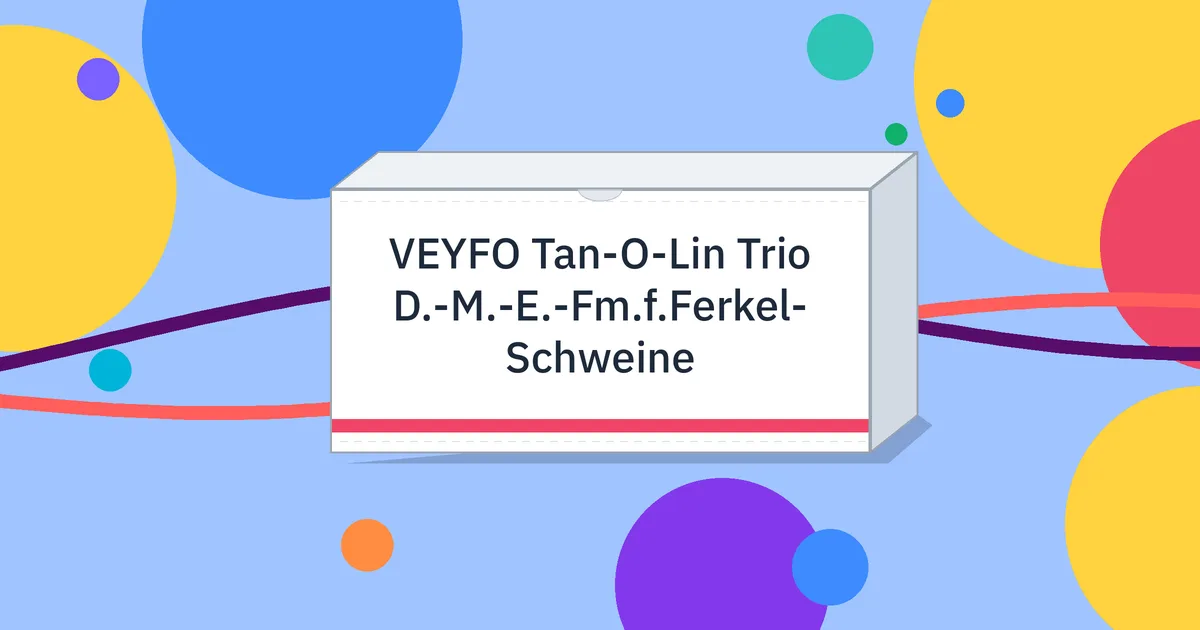 Symbolbild: Packung mit der Aufschrift VEYFO Tan-O-Lin Trio D.-M.-E.-Fm.f.Ferkel-Schweine (PZN 18378905) – Verfügbarkeit und Bezug in Apotheken in Frankfurt am Main