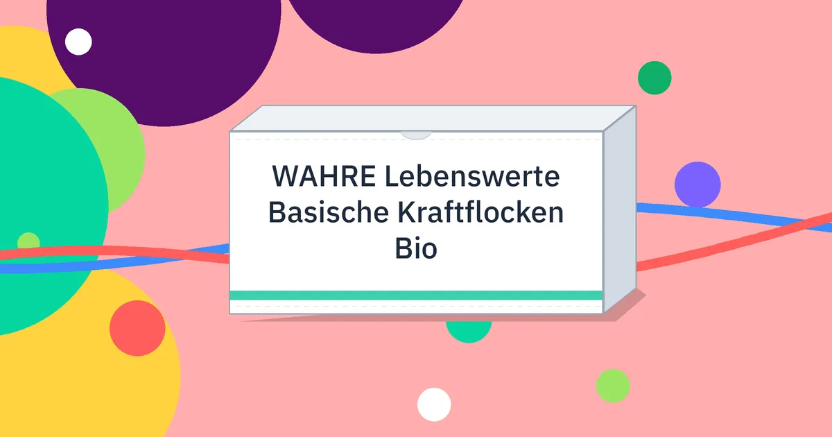 Symbolbild: Packung mit der Aufschrift WAHRE Lebenswerte Basische Kraftflocken Bio (PZN 20646827) – Verfügbarkeit und Bezug in Apotheken in Frankfurt am Main