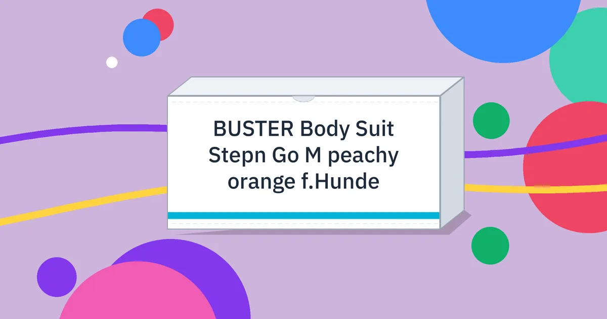 Symbolbild: Packung mit der Aufschrift BUSTER Body Suit Stepn Go M peachy orange f.Hunde (PZN 19195880) – Verfügbarkeit und Bezug in Apotheken in Frankfurt am Main