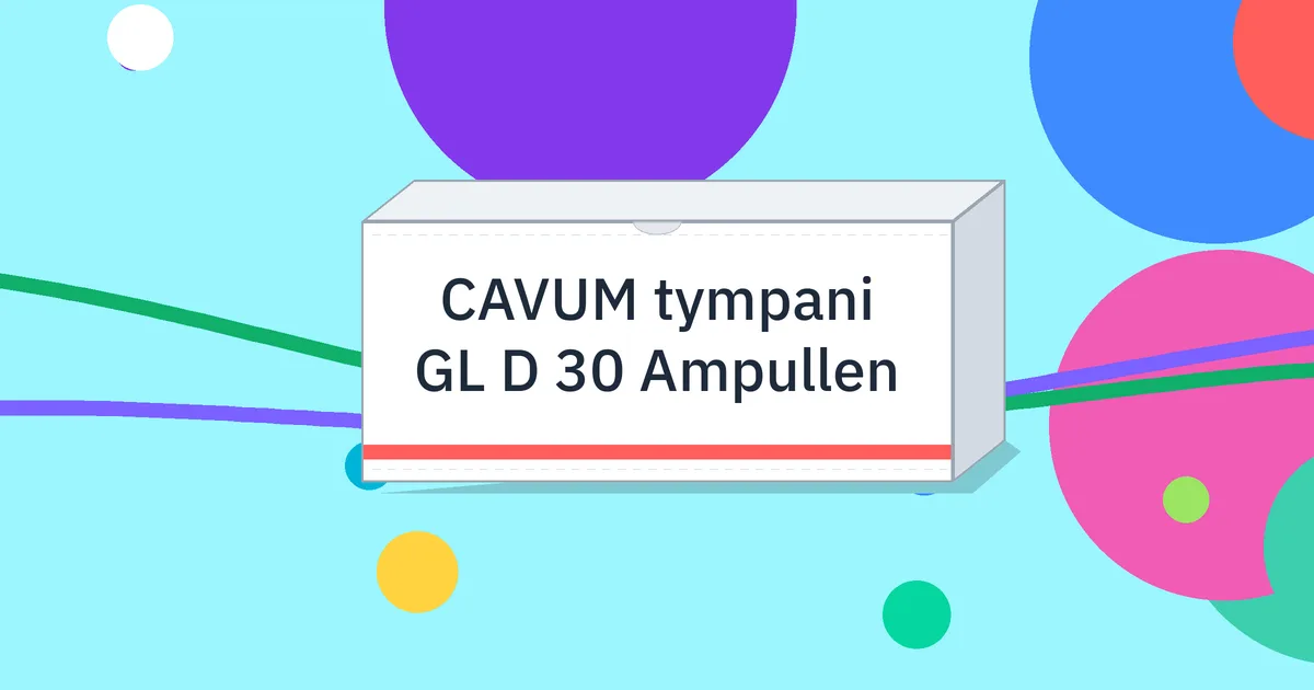 Symbolbild: Packung mit der Aufschrift CAVUM tympani GL D 30 Ampullen (PZN 02911556) – Verfügbarkeit und Bezug in Apotheken in Frankfurt am Main