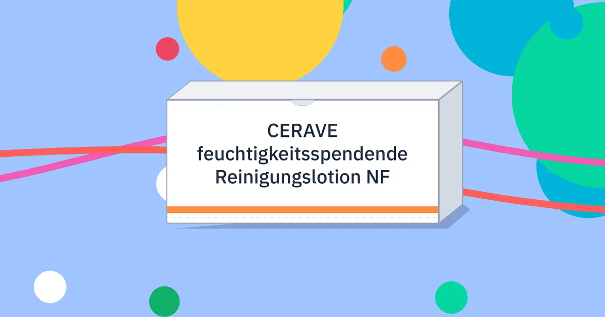 Symbolbild: Packung mit der Aufschrift CERAVE feuchtigkeitsspendende Reinigungslotion NF (PZN 19854644) – Verfügbarkeit und Bezug in Apotheken in Frankfurt am Main
