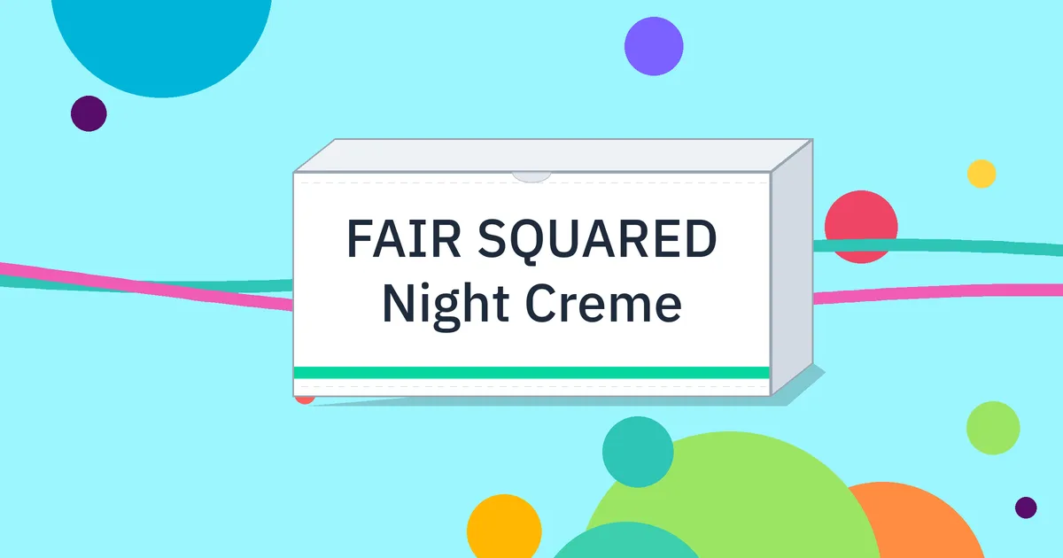 Symbolbild: Packung mit der Aufschrift FAIR SQUARED Night Creme (PZN 16130986) – Verfügbarkeit und Bezug in Apotheken in Frankfurt am Main