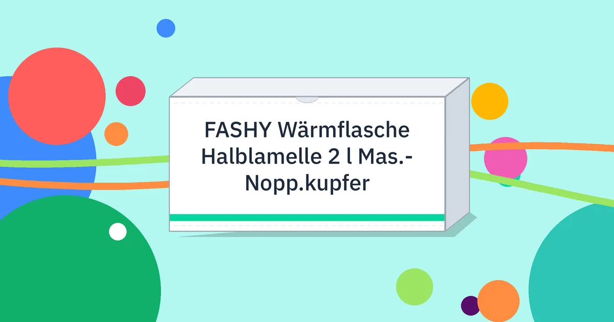 Symbolbild: Packung mit der Aufschrift FASHY Wärmflasche Halblamelle 2 l Mas.-Nopp.kupfer (PZN 19682628) – Verfügbarkeit und Bezug in Apotheken in Frankfurt am Main