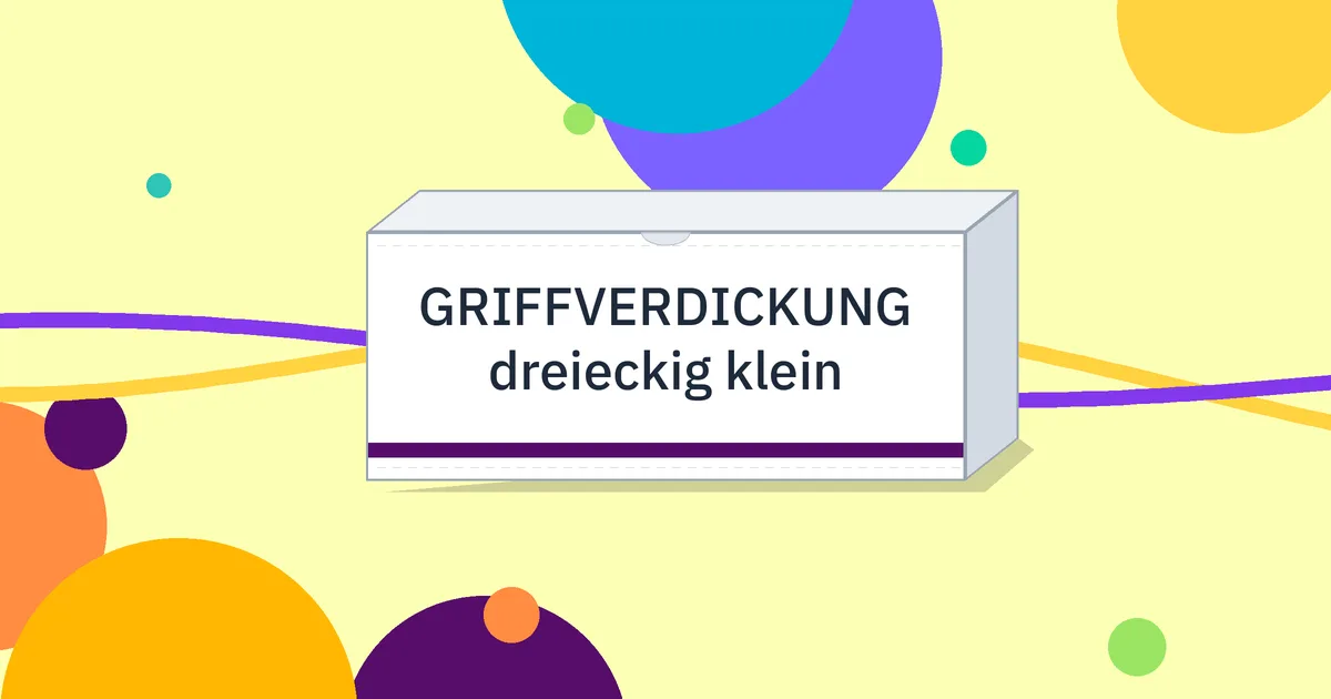 Symbolbild: Packung mit der Aufschrift GRIFFVERDICKUNG dreieckig klein (PZN 07693762) – Verfügbarkeit und Bezug in Apotheken in Frankfurt am Main