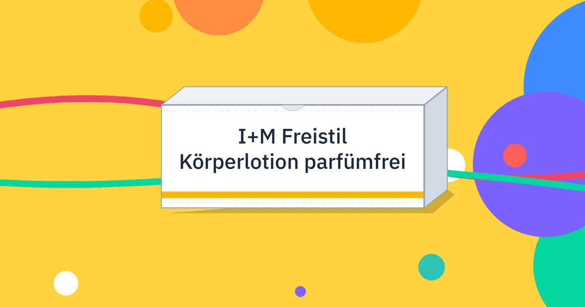 Symbolbild: Packung mit der Aufschrift I+M Freistil Körperlotion parfümfrei (PZN 06722177) – Verfügbarkeit und Bezug in Apotheken in Frankfurt am Main