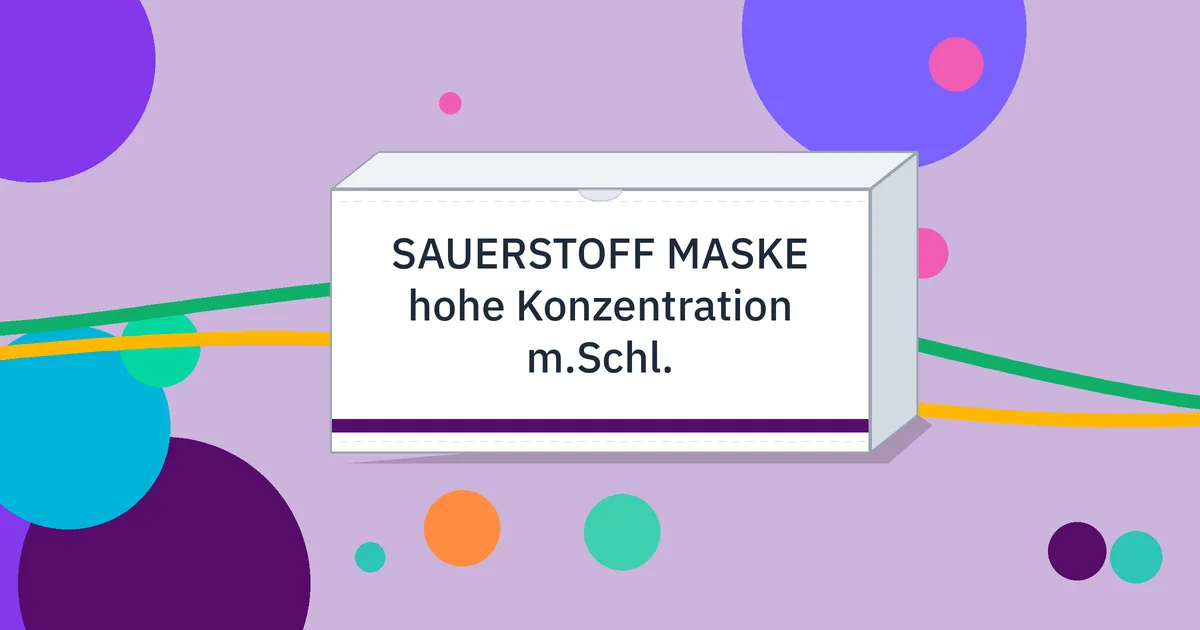 Symbolbild: Packung mit der Aufschrift SAUERSTOFF MASKE hohe Konzentration m.Schl. (PZN 03072193) – Verfügbarkeit und Bezug in Apotheken in Frankfurt am Main