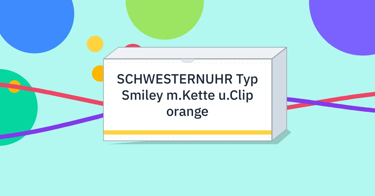 Symbolbild: Packung mit der Aufschrift SCHWESTERNUHR Typ Smiley m.Kette u.Clip orange (PZN 09254216) – Verfügbarkeit und Bezug in Apotheken in Frankfurt am Main