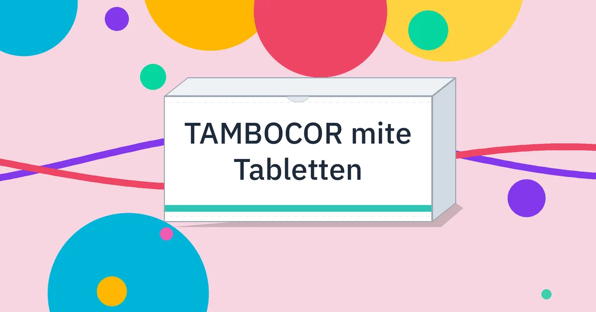 Symbolbild: Packung mit der Aufschrift TAMBOCOR mite Tabletten (PZN 04355384) – Verfügbarkeit und Bezug in Apotheken in Frankfurt am Main